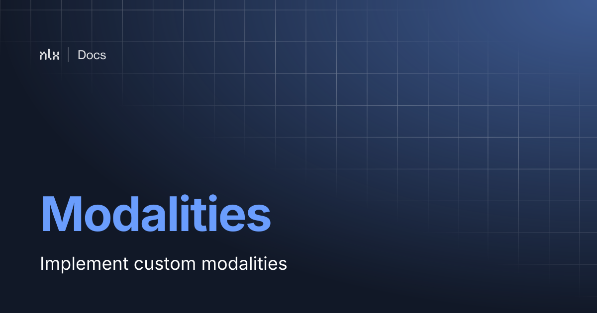 Modalities | Developers | Docs